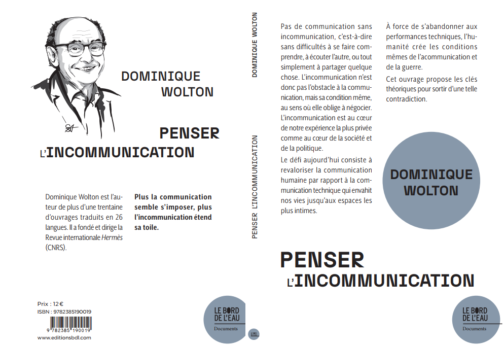 Dominique Wolton - Penser l’incommunication - CEP